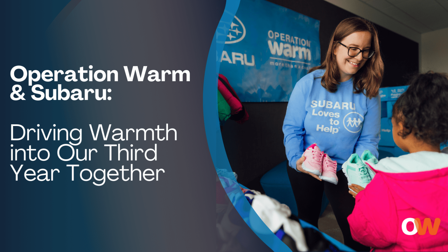 Operation Warm and Subaru: Driving Warmth into Our Third Year Together ...